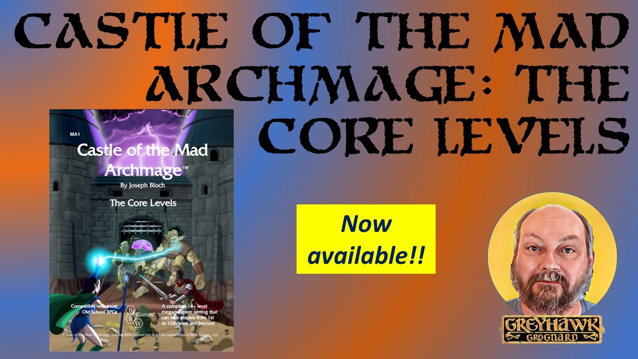 Castle of the Mad Archmage Core Levels now available! - YouTube
