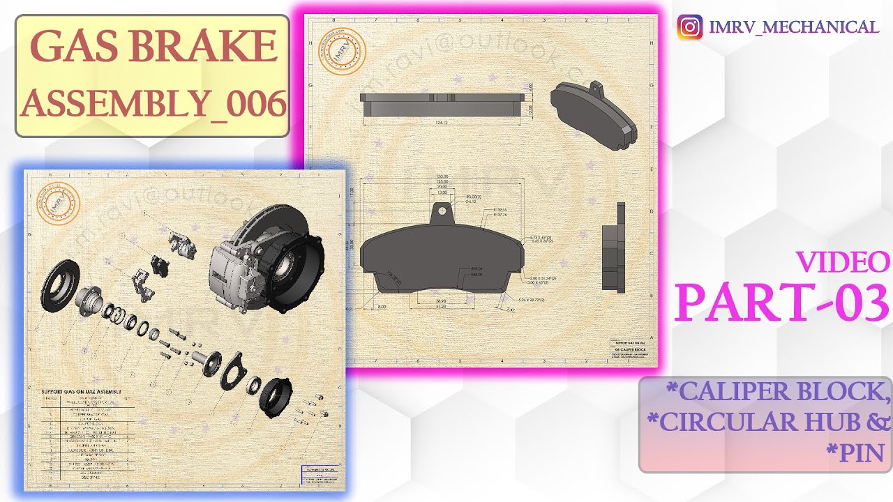 ASM_006- Gas Brake Design- Part-03- Caliper block, Circular hub & Pin ...