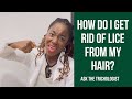 How to get rid of Head / Hair Lice - African Naturalistas