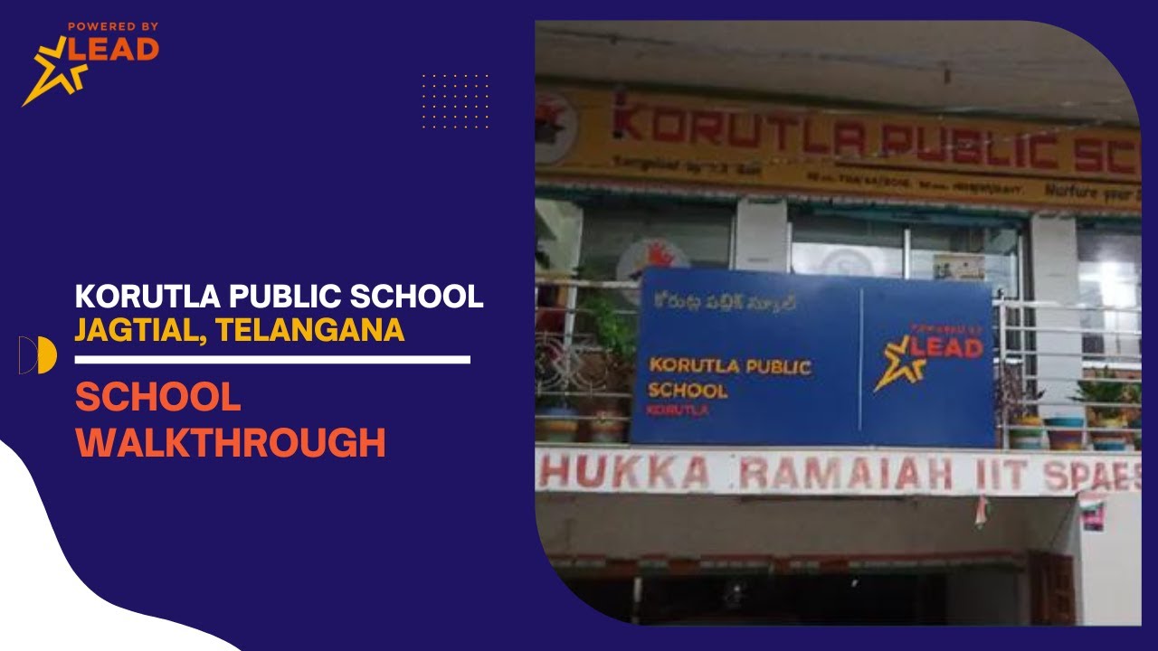 Korutla Public School, Jagtial, Telangana | School Tour - YouTube