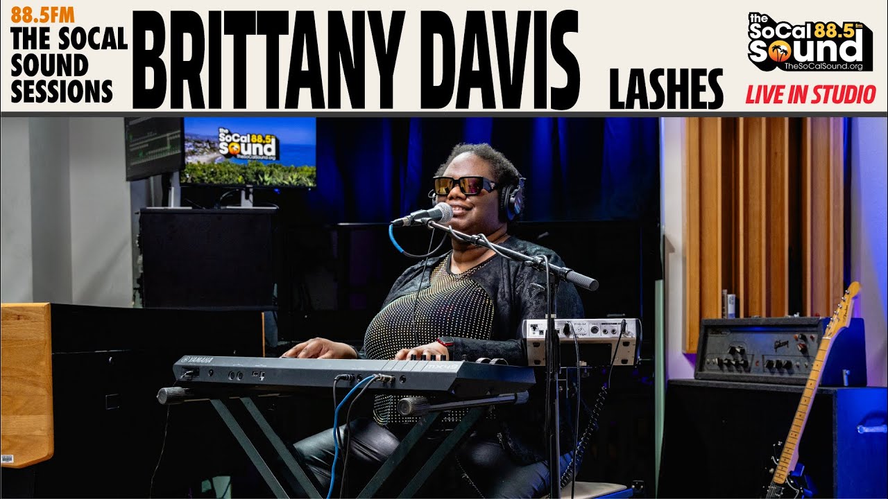 Brittany Davis - Lashes (LIVE from 88.5FM The SoCal Sound) - YouTube