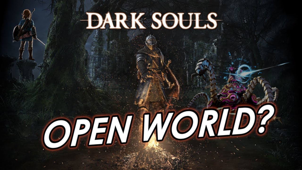 I Think Dark Souls Is An Open World Game - YouTube