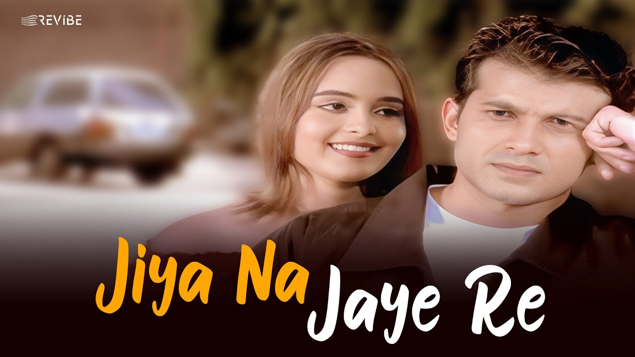 Kapil Raunak - Jiya Na Jaye Re (Official Music Video) | Revibe | Hindi ...