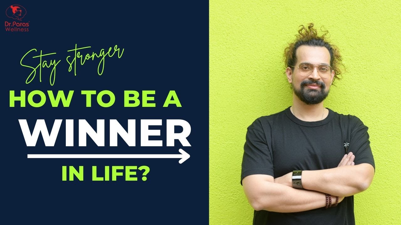 How to be a Winner in Life? - Dr Paras - YouTube