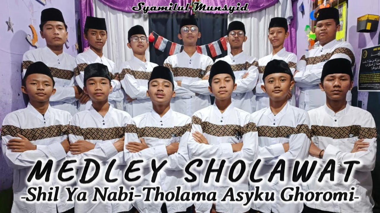 SHIL YA NABI - THOLAMA ASYKU GHOROMI | MEDLEY SHOLAWAT LIVE Perform ...
