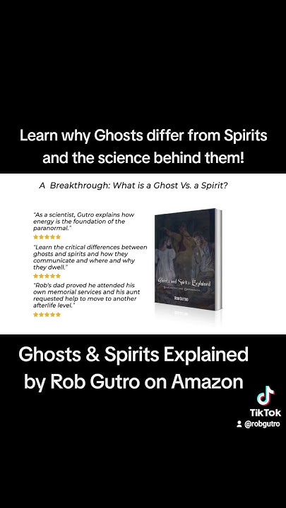 Ghosts and Spirits Explained , book by Rob Gutro - YouTube