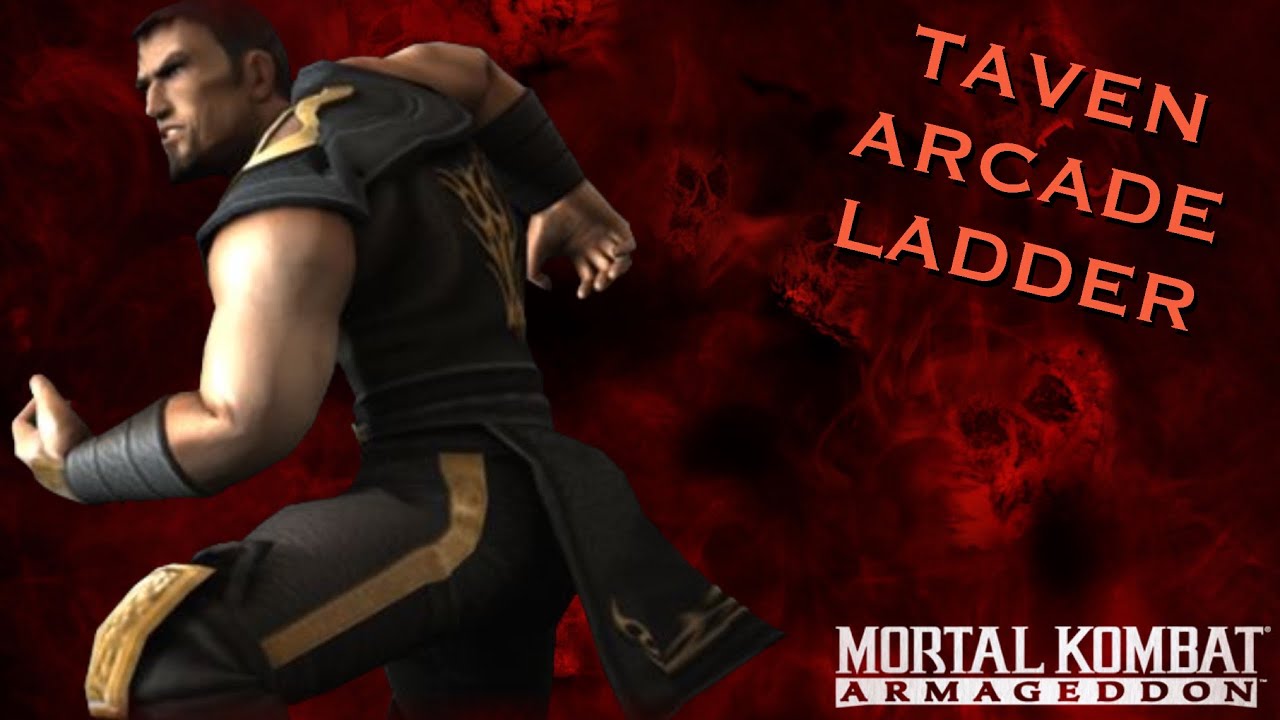 Taven Arcade Ladder - Mortal Kombat Armageddon - YouTube