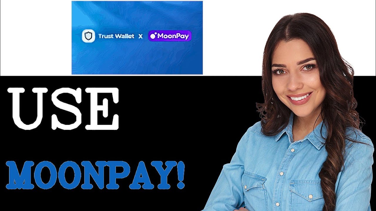 What Is Moonpay On Trust Wallet (2025) - YouTube
