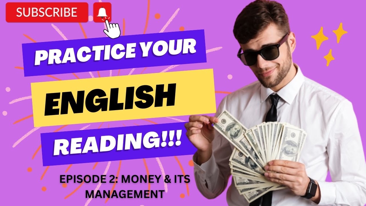English Reading Practice No. 2: Money #englishpracticereading - YouTube