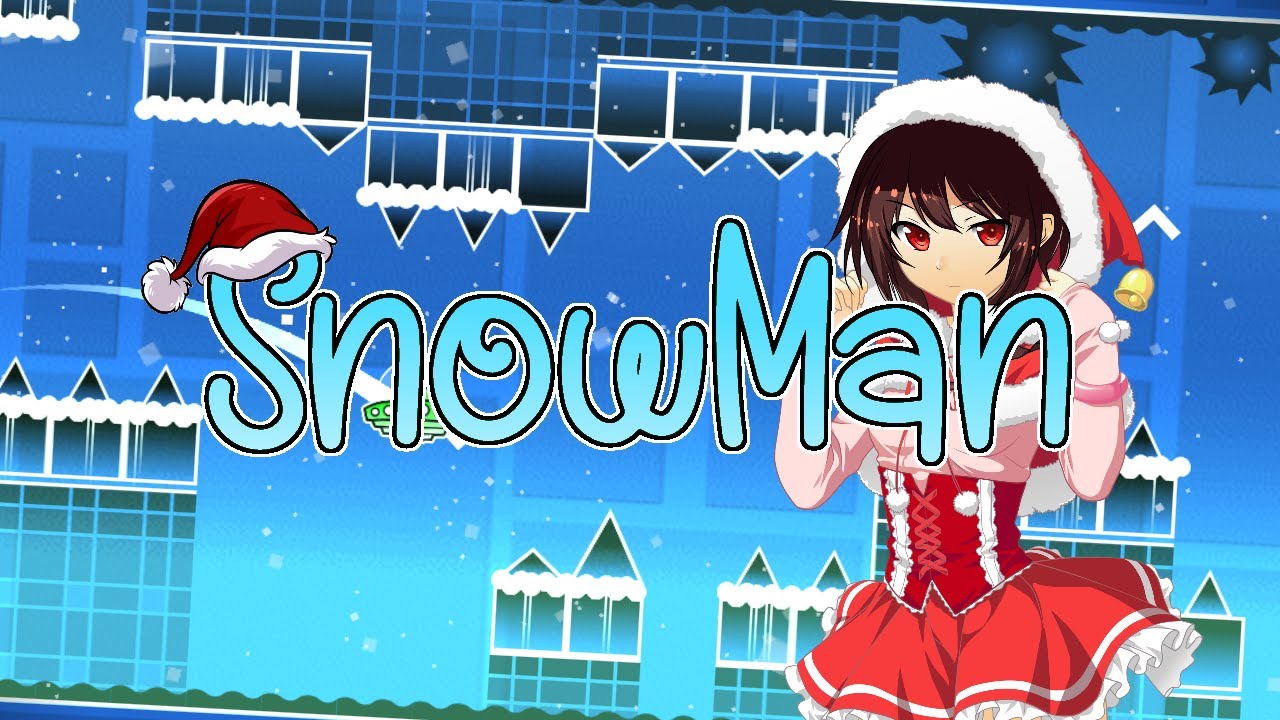 "Snowman" by xxblogde2xx (Especial Navidad) | Geometry Dash | JeanCarlo ...