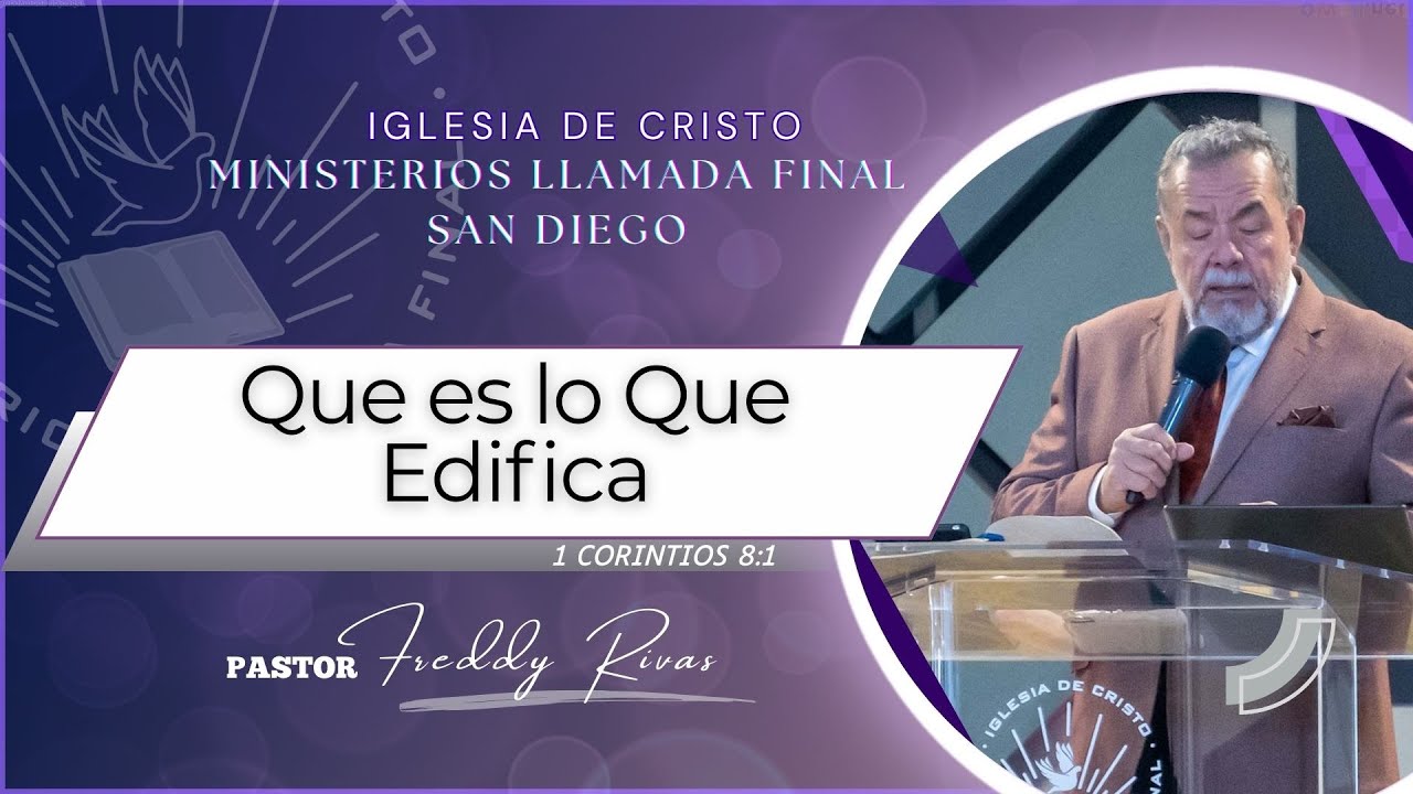 Que es lo Que Edifica? │ pastor Freddy Rivas 03-02-25 - YouTube