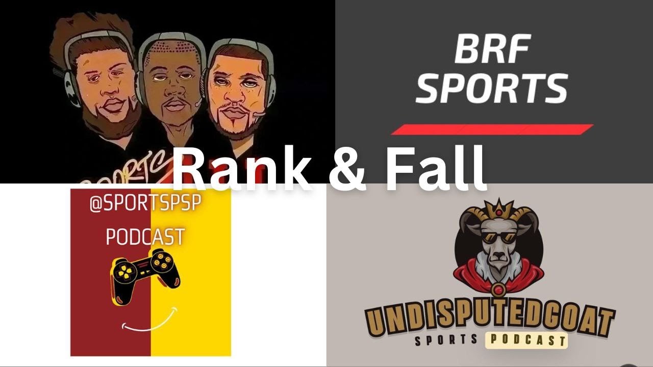 Sports4U Ep. 338 Rank & Fall ft BRF Sports, world champ & sportspsp ...