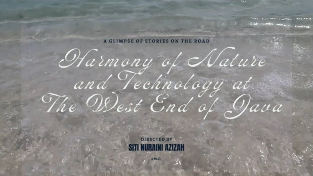Harmony of Nature an Technology at The West End Java l #FieldtriptoBanten l #susi'sVlog - YouTube