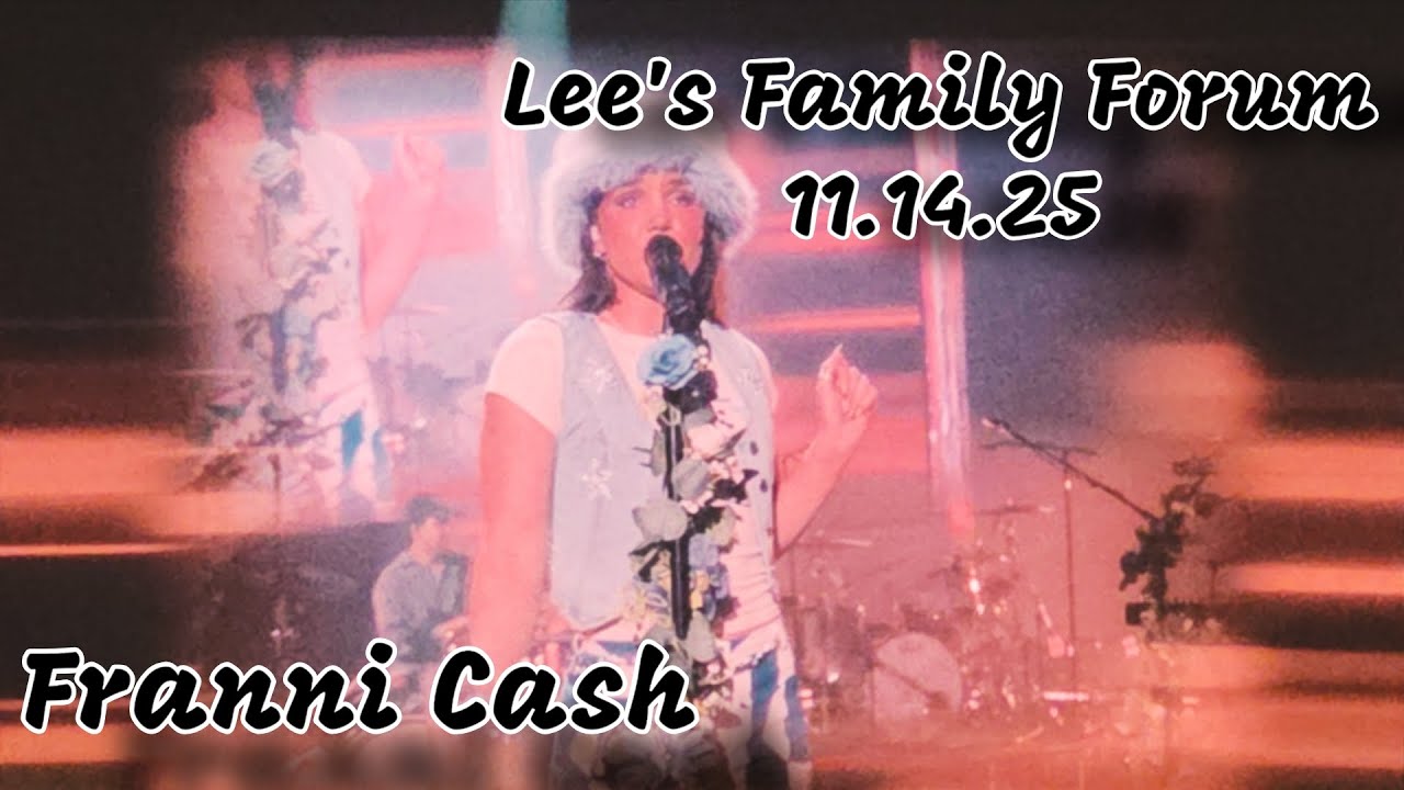 Franni Cash: Lee's Family Forum (November 14, 2025) - YouTube