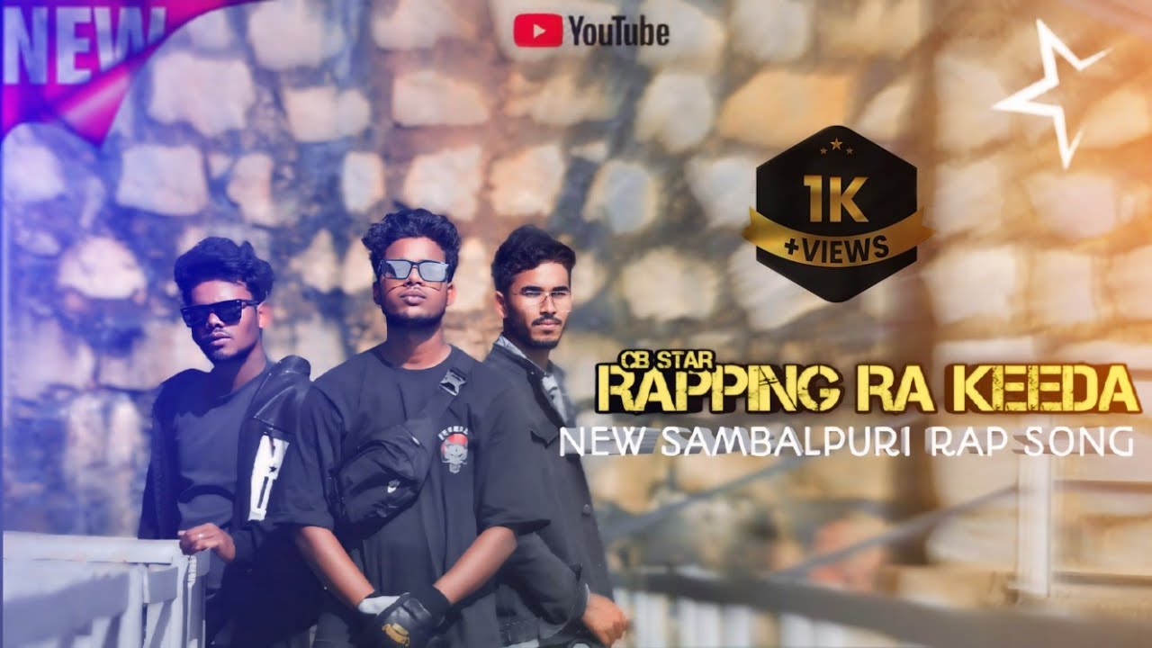RAPPING RA KEEDA || SAMBALPURI NEW SONG || CB STAR || 2024 ...
