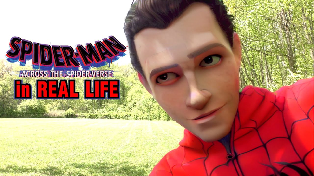 Spider-Man: Across the Spider-Verse in REAL LIFE !? (Live Action into ...