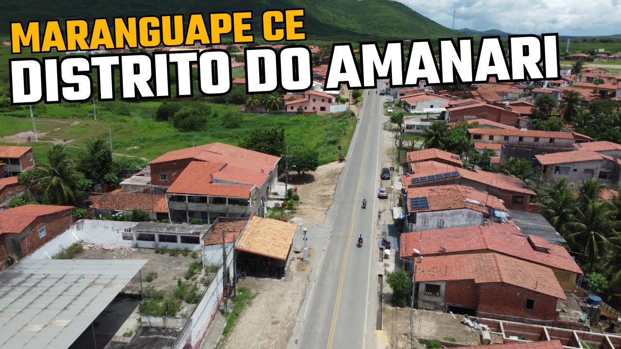 Amanari - um distrito de Maranguape - Ceará Brasil - YouTube