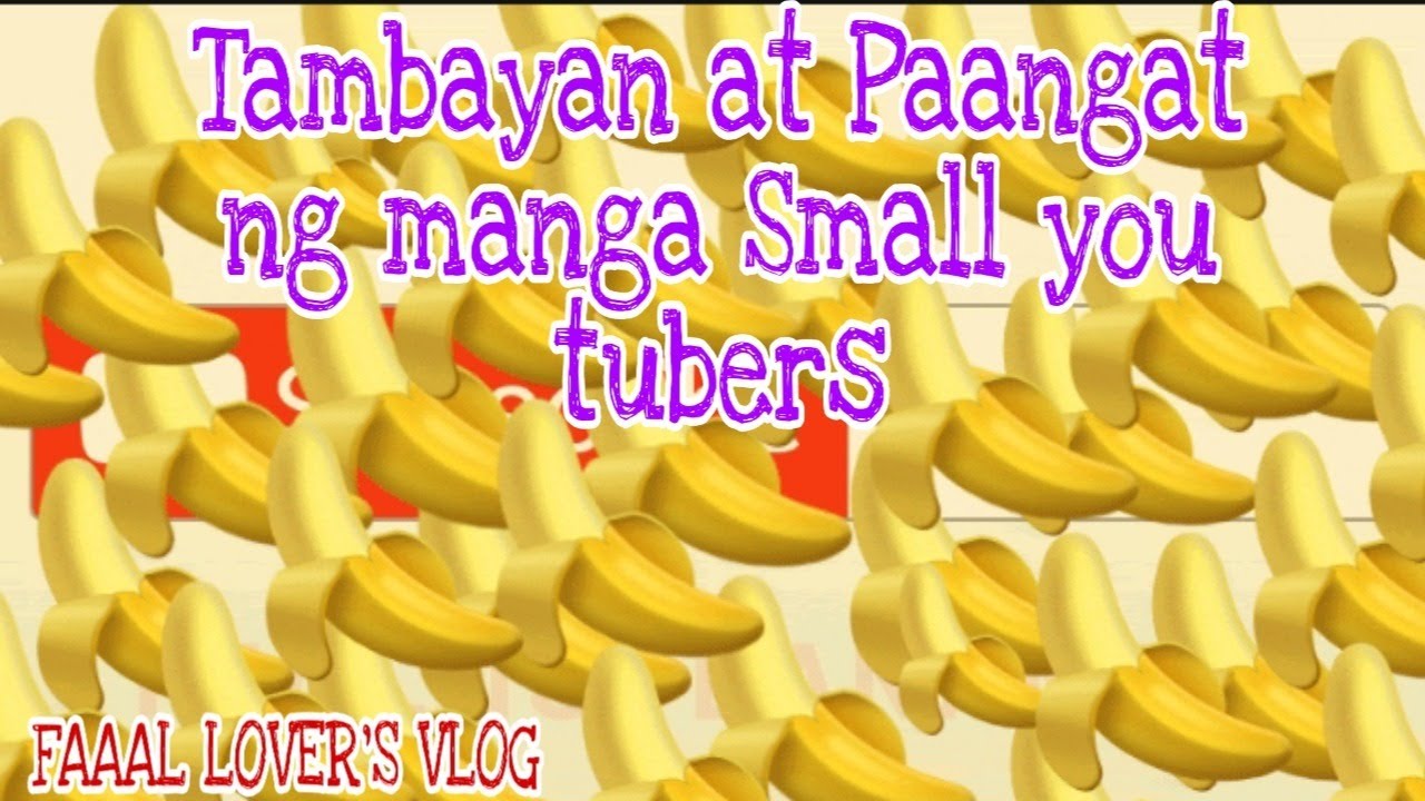 frst ls tambayan at paangat ng mga small youtubers - YouTube