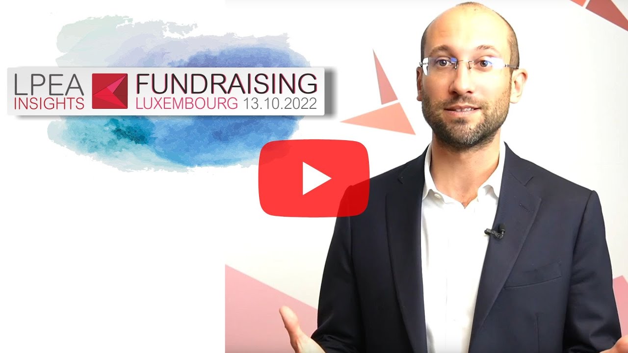 LPEA Insights 2022: Fundraising - Mathieu Perfetti (Threestones Capital ...