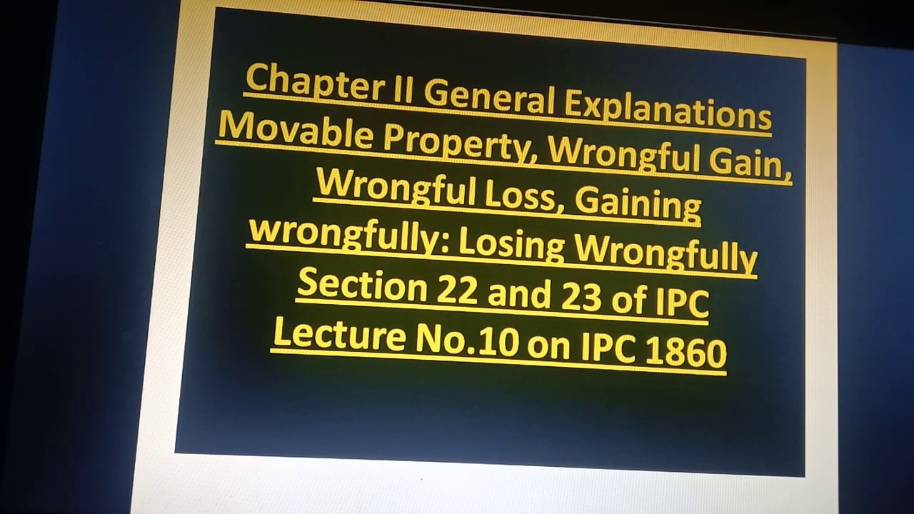 Section 22 and 23 of IPC Lecture no.10 on IPC 1860 - YouTube