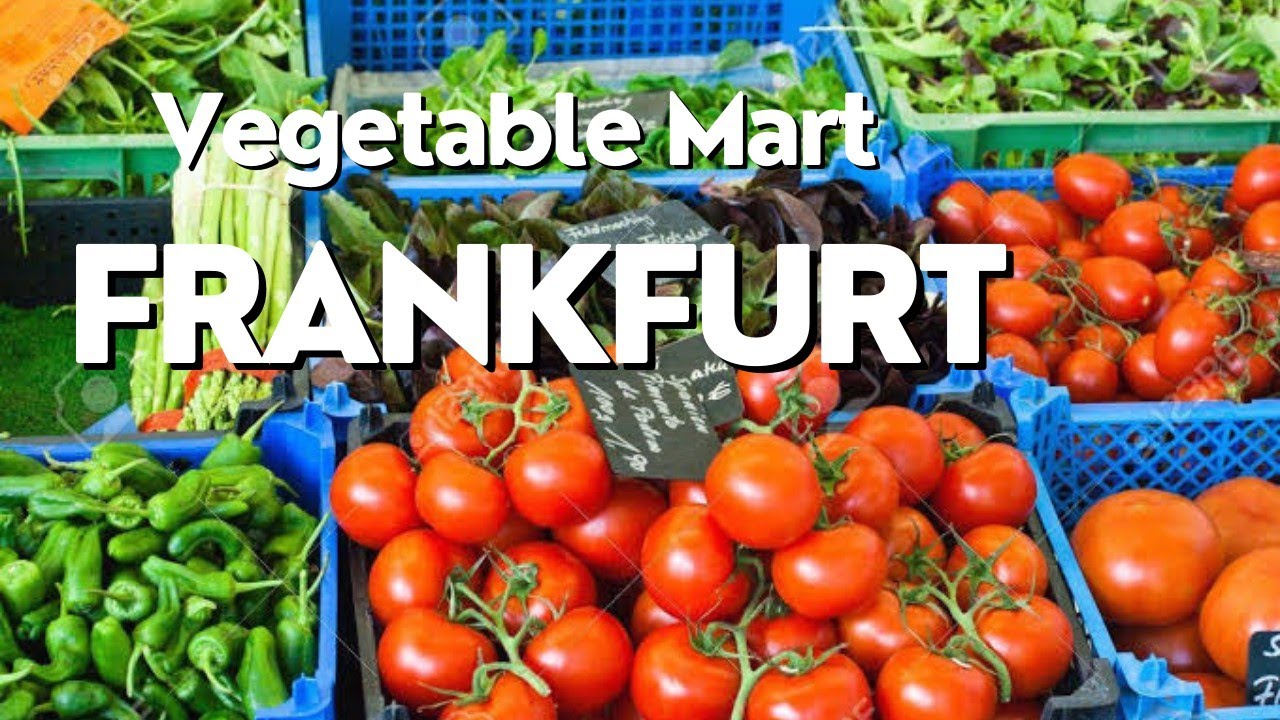Vegetable Mart in Frankfurt | Germany - YouTube