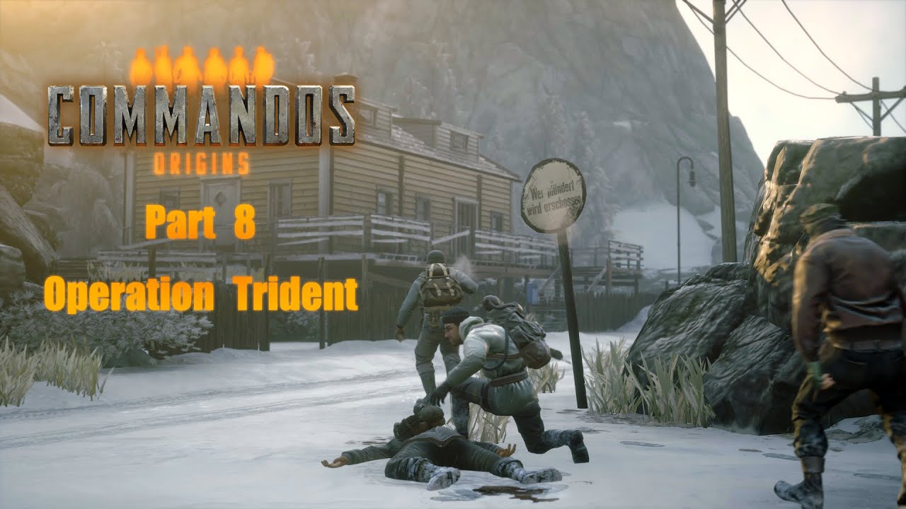 Commandos Origins Part 8 Operation Trident #PCGamePassPartner - YouTube