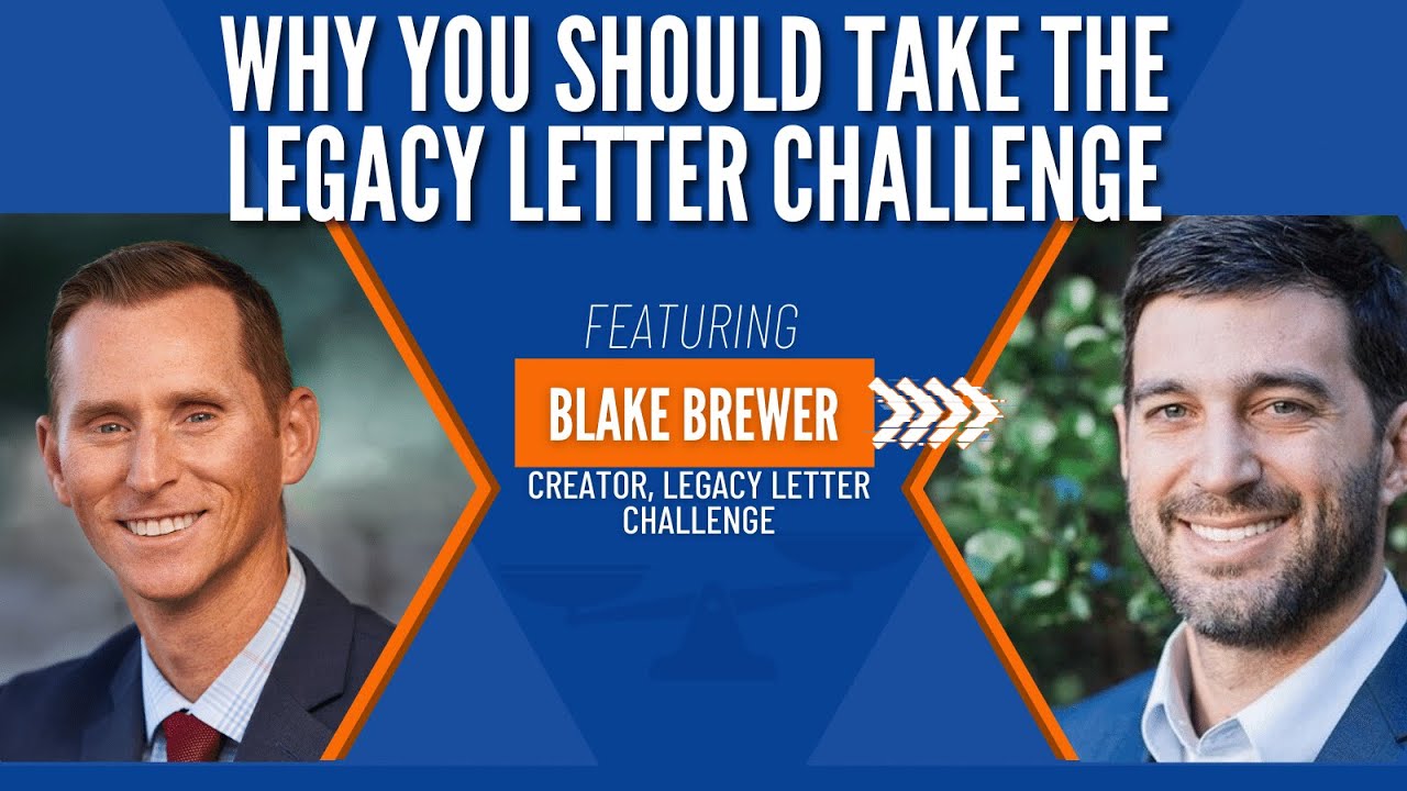 Why You Should Take The Legacy Letter Challenge with Blake Brewer - YouTube