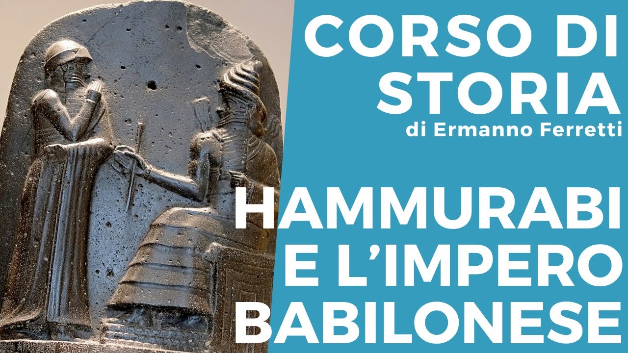 Hammurabi e il primo impero babilonese - YouTube