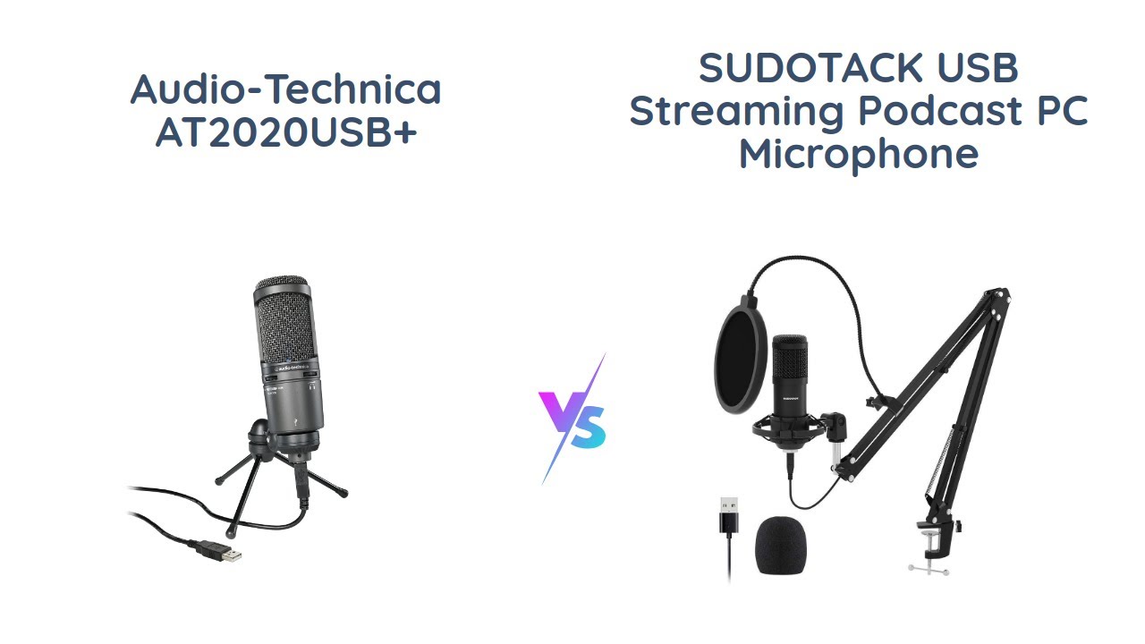 Audio-Technica AT2020USB+ vs SUDOTACK USB Streaming Podcast Microphone ...