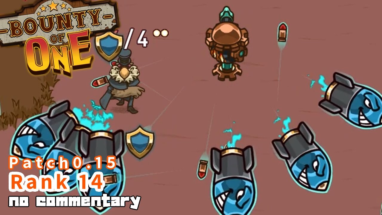 Bounty of One -Patch0.15-Rank14垂れ流し動画 - YouTube