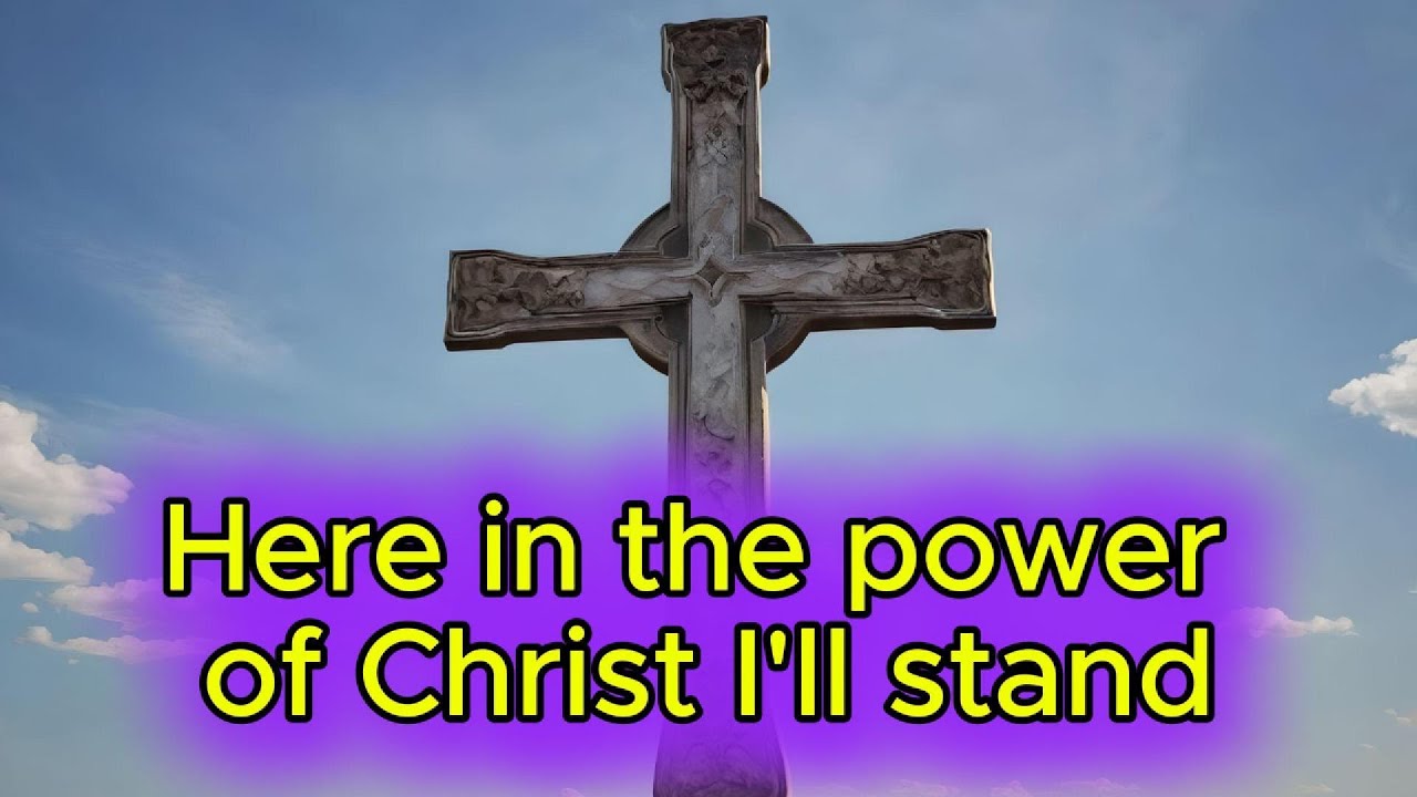 Here in the power of Christ I'll stand Part 2 | Contemporary Christian ...