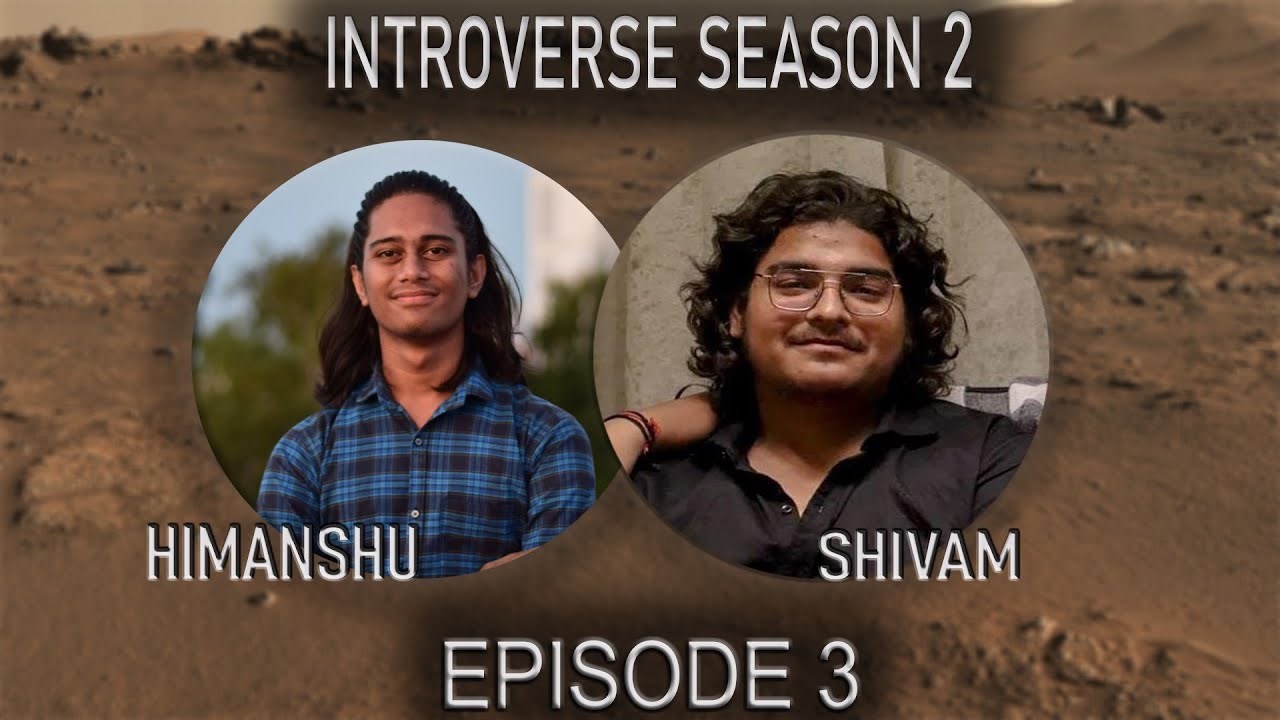 ISRO and its future aspects | Podcast with Shivam | Introverse S2:E3 ...