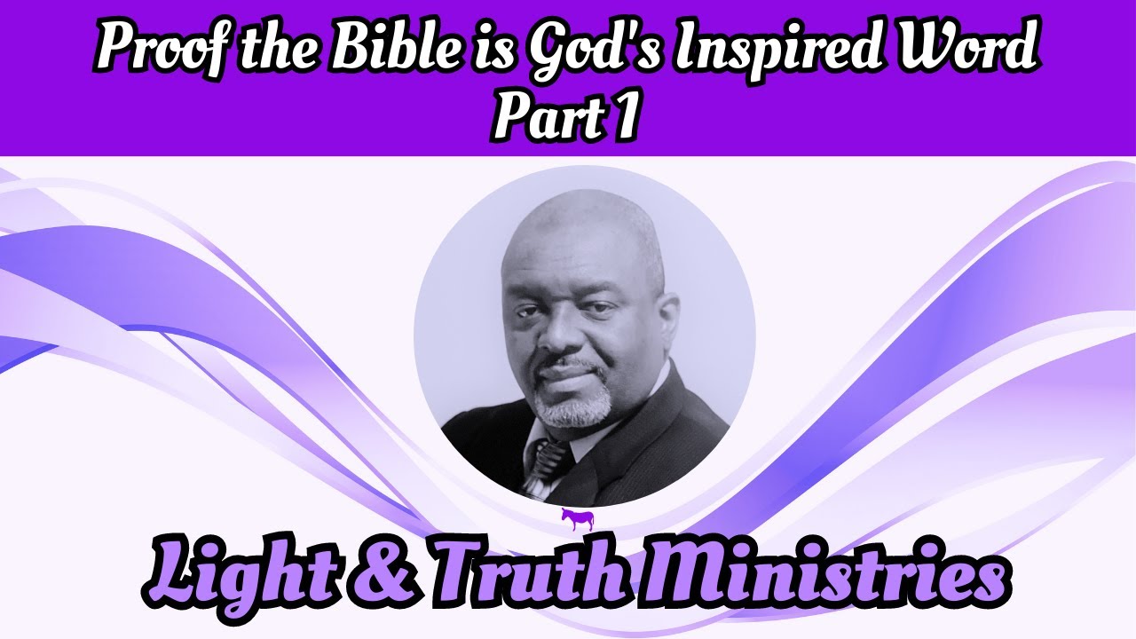 Proof the Bible is God's Inspired Word: Pt1 - YouTube