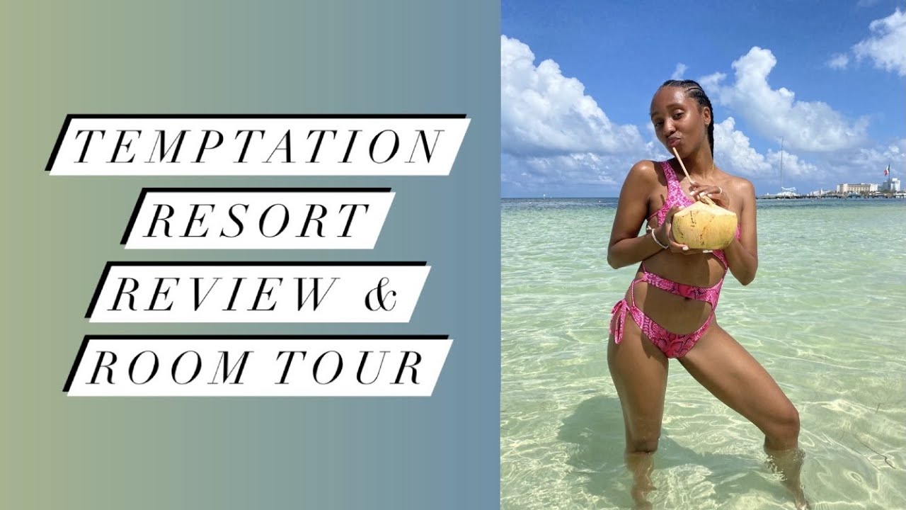 Temptation Resort Cancun Room Tour & Detailed Review - YouTube