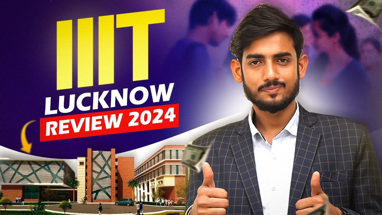 IIIT LUCKNOW REVIEW | IIIT LUCKNOW FEE | IIIT LUCNOW PLACEMENT | IIIT LUCKNOW AVERAGE PACKAGE ...