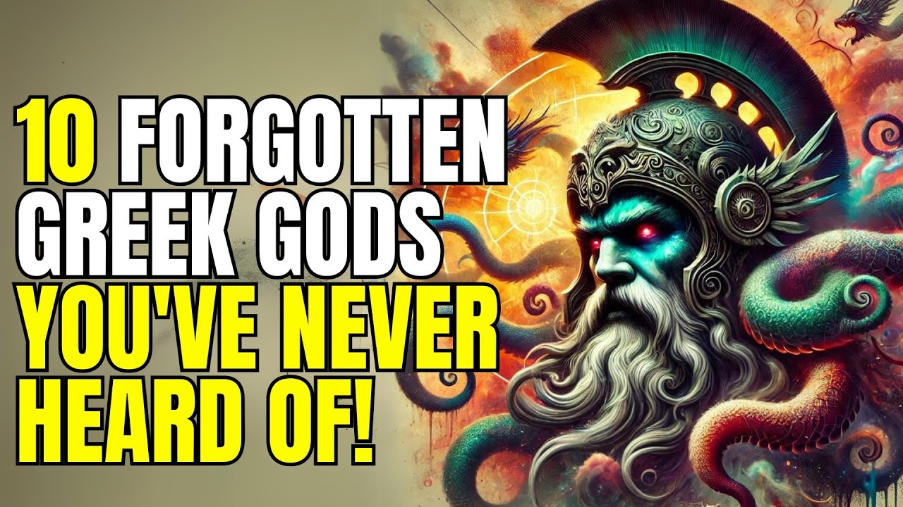 10 FORGOTTEN GREEK GODS YOU NEED TO KNOW: UNCOVER THEIR HIDDEN POWERS ...