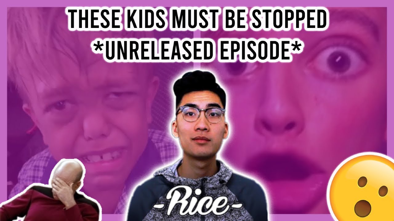 These Kids Must Be Stopped *Unreleased Episode* - YouTube