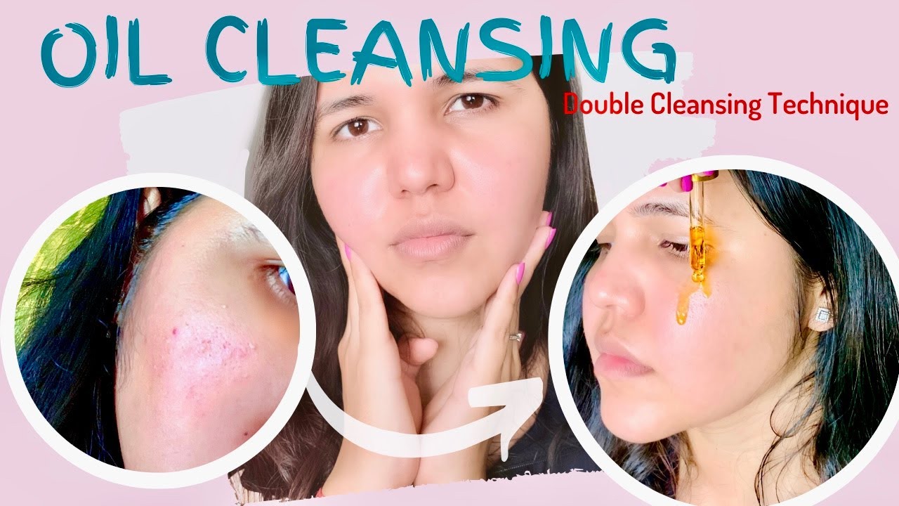 OIL CLEANSING: How to do it? Benefits! Oils for Skin type? For Acne ...