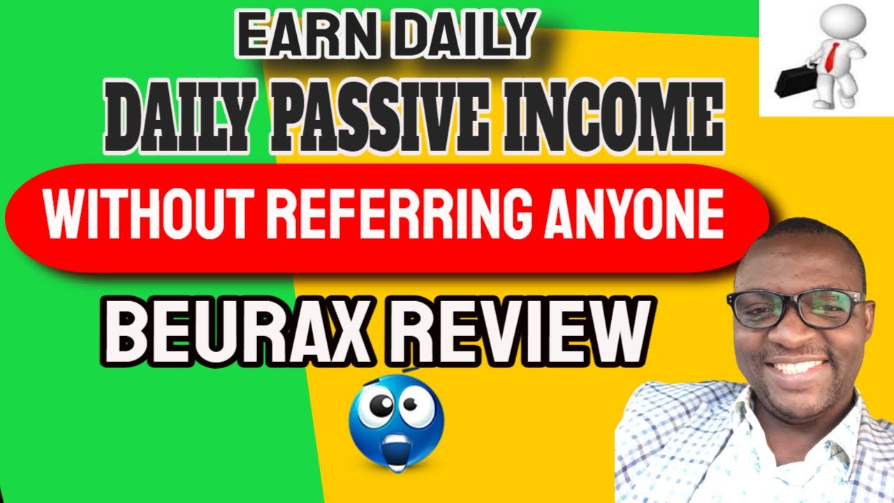 BEURAX REVIEW - Earn Passive Income Daily Without Recruiting or ...