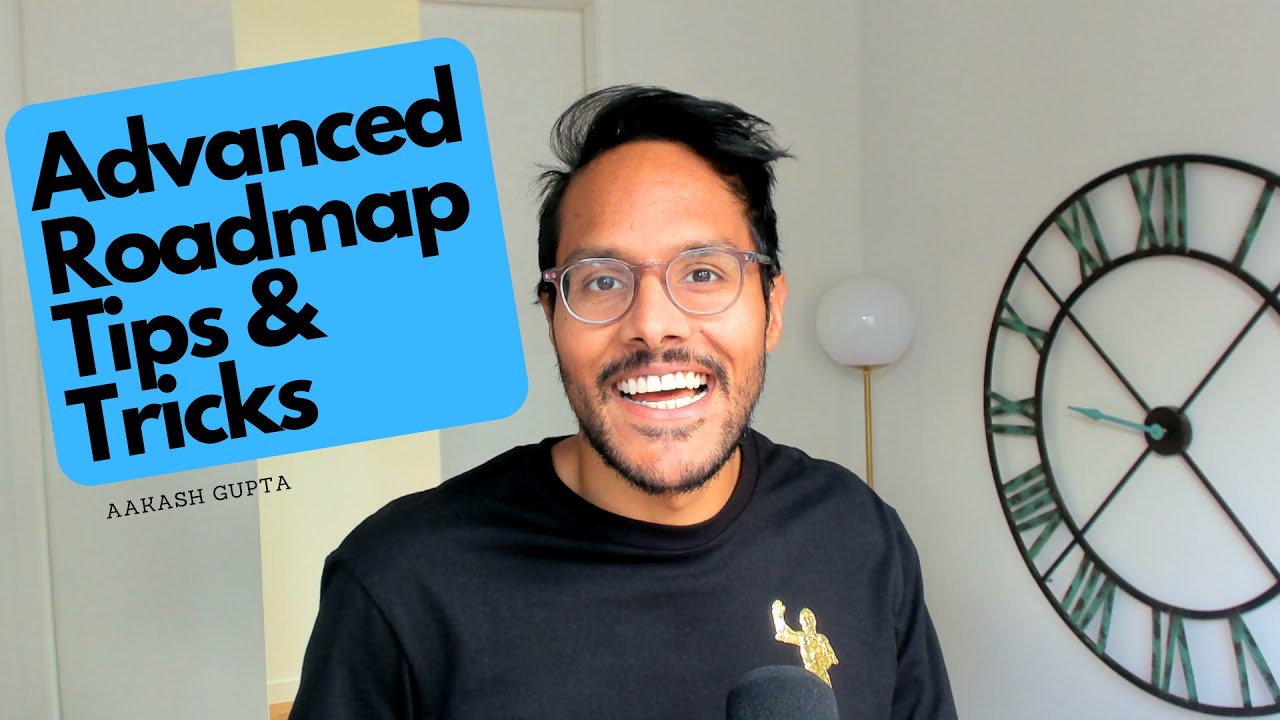 Product Roadmaps: Advanced Tips & Tricks - YouTube