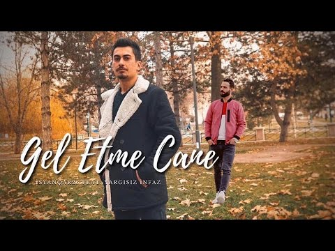 iSyanQar26 Ft Yargısız İnfaz - Gel Etme Cane