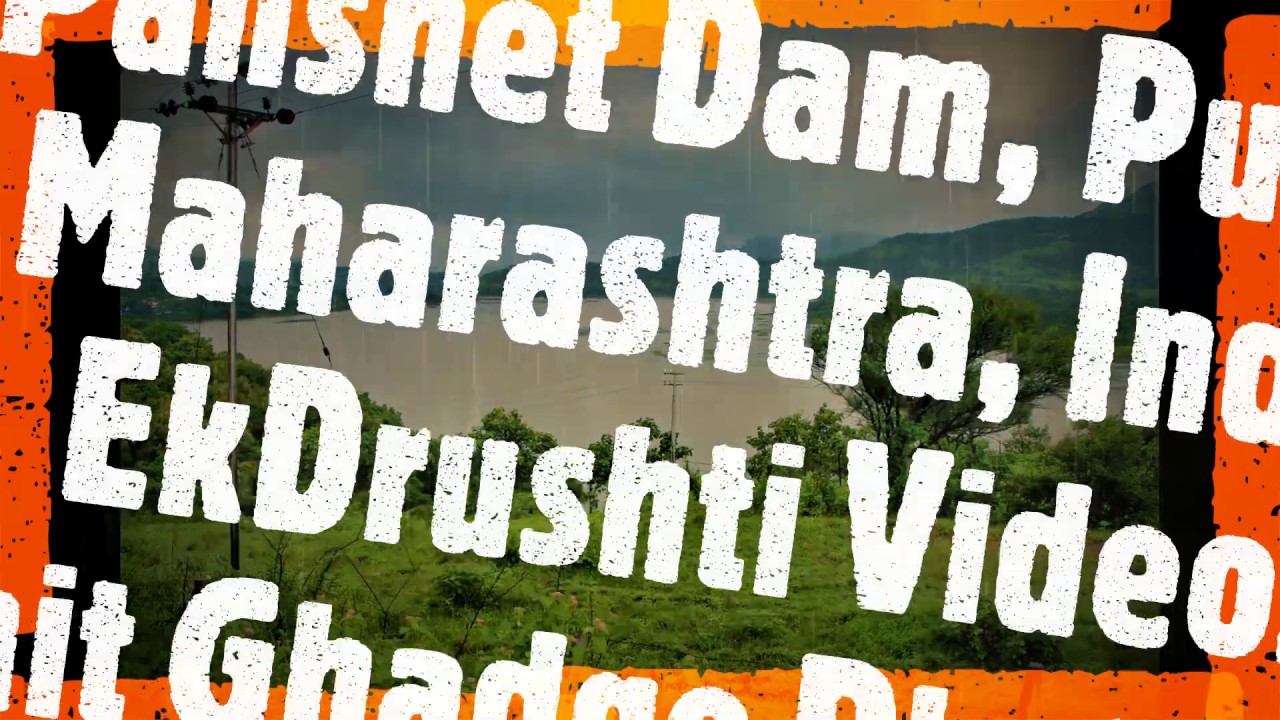 Panshet Dam, Pune, Maharashtra, India - YouTube
