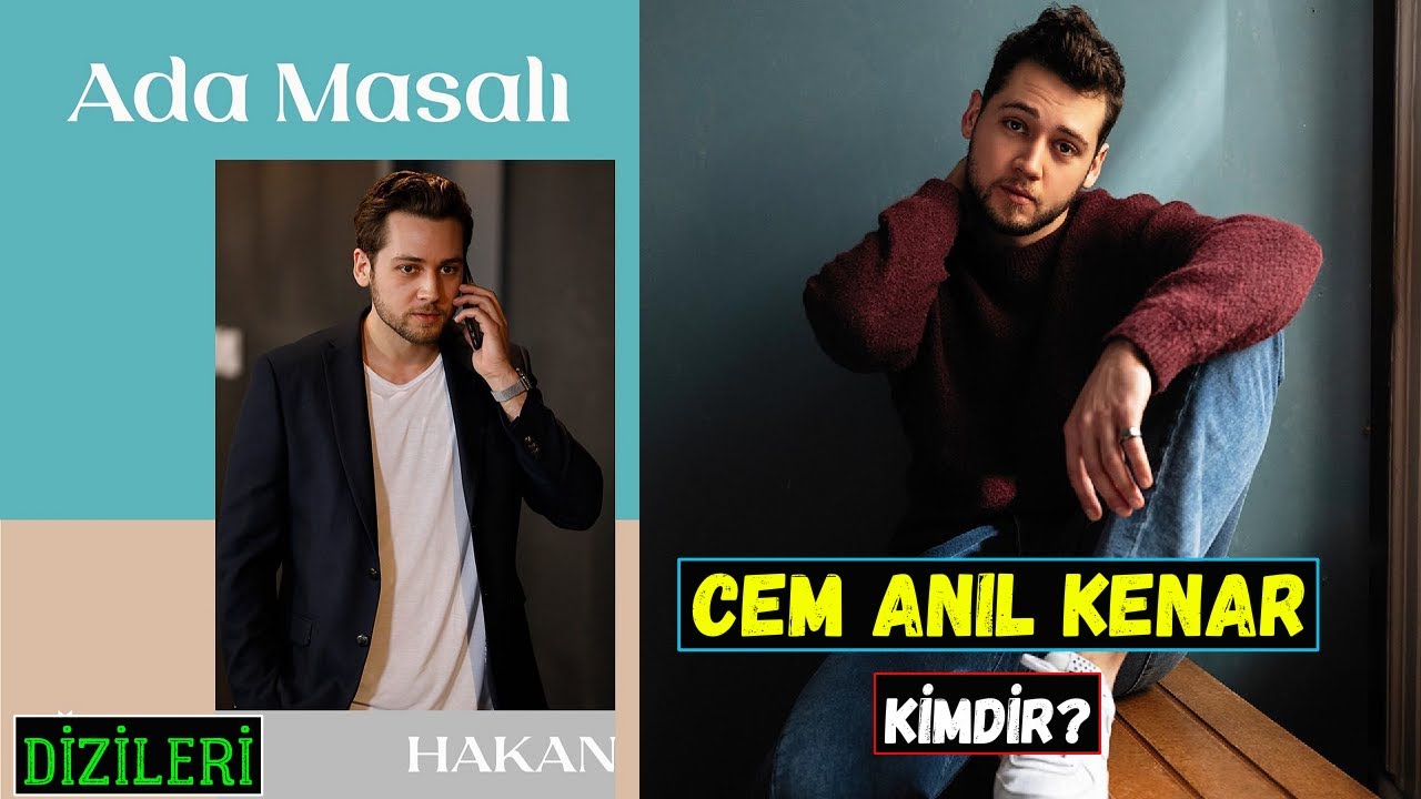 Ada Masalı Dizisi Hakan Kim? Cem Anıl Kenar Kimdir? Oynadığı Diziler ...
