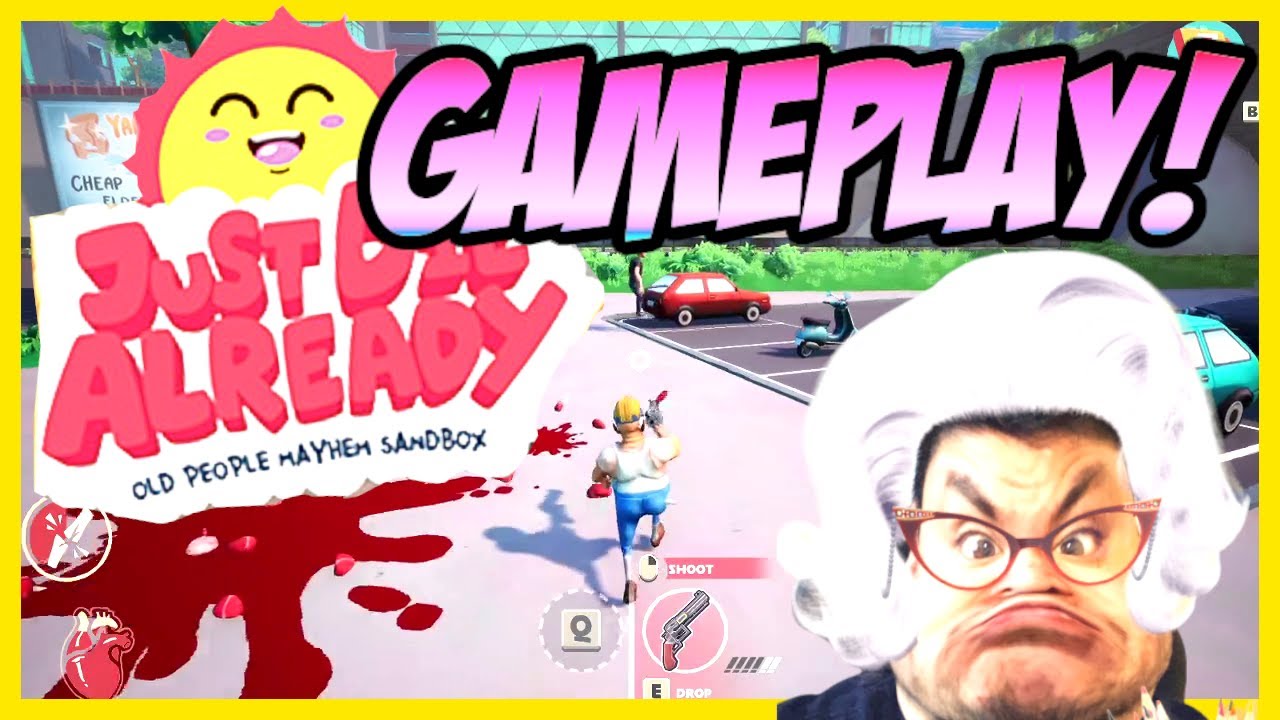 Just Die Already! First Impressions & Gameplay (PC) - YouTube