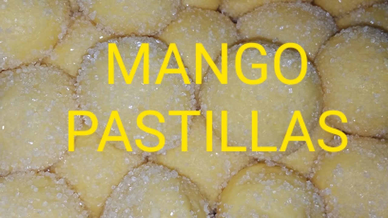 MANGO PASTILLAS - YouTube
