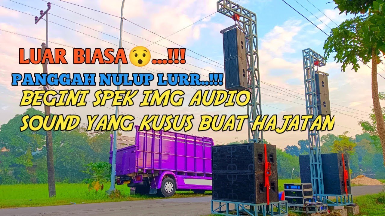 review IMG AUDIO MARGOAGUNG yang SPEK HAJATAN. PANGGAH NULUP - YouTube