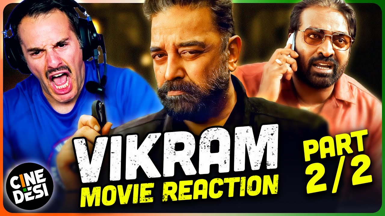 VIKRAM Movie Reaction Part 2/2! | Kamal Haasan | Vijay Sethupathi ...