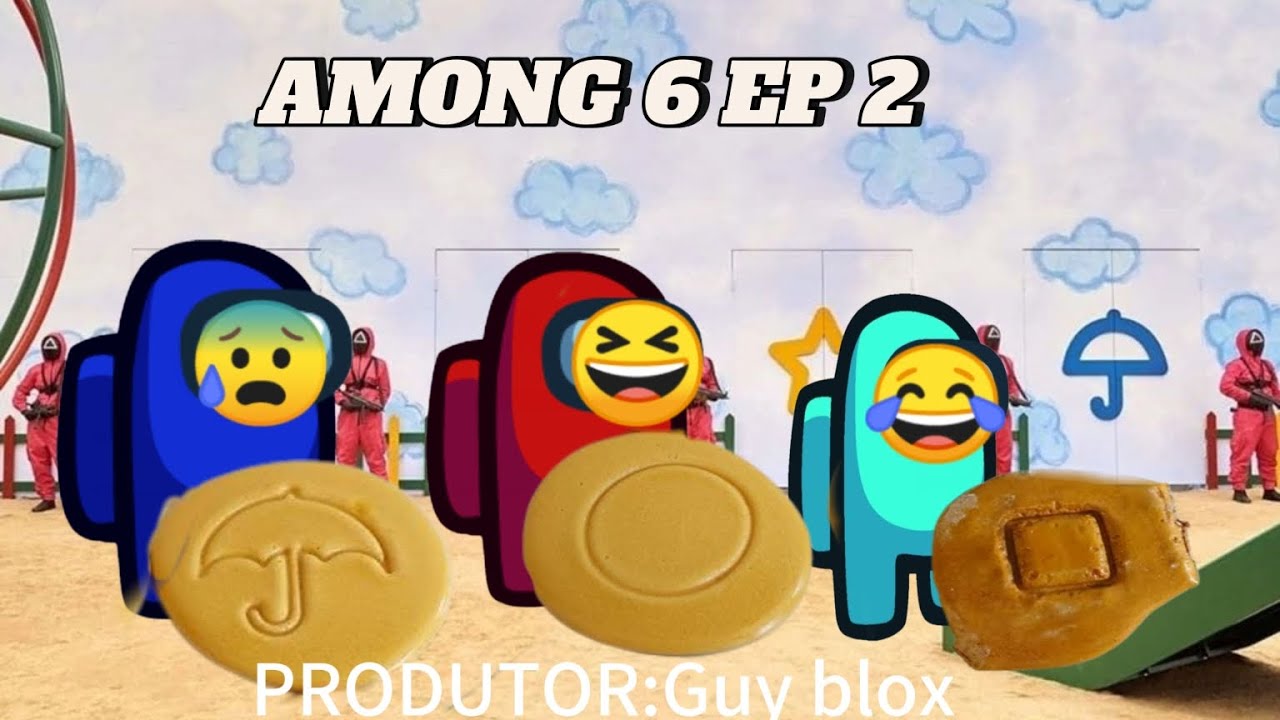 AMONG 6 EP 2-recorte o biscoito se não.... - YouTube