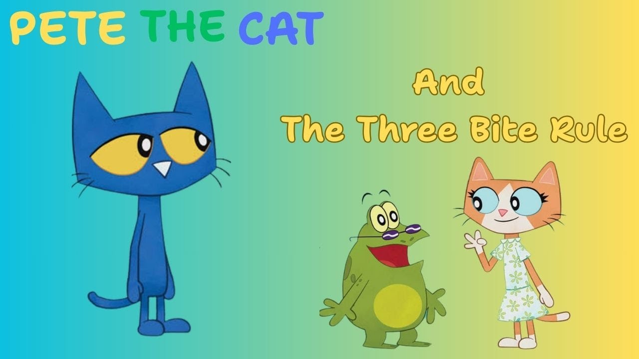 Pete The Cat - Three Bite Rule #readaloud #kidsbooks #familybook # ...