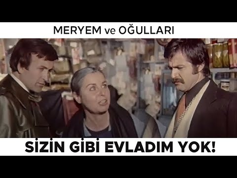 Meryem ve Oğulları Türk Filmi | Meryem, Kabadayı Olan Oğullarını Affetmiyor